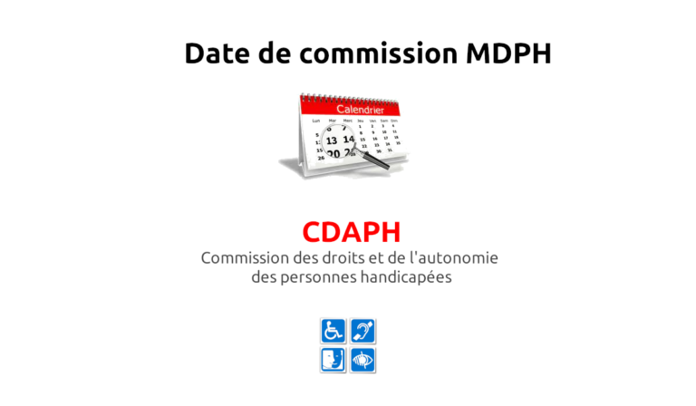 Date de commission MDPH - Calendrier CDAPH