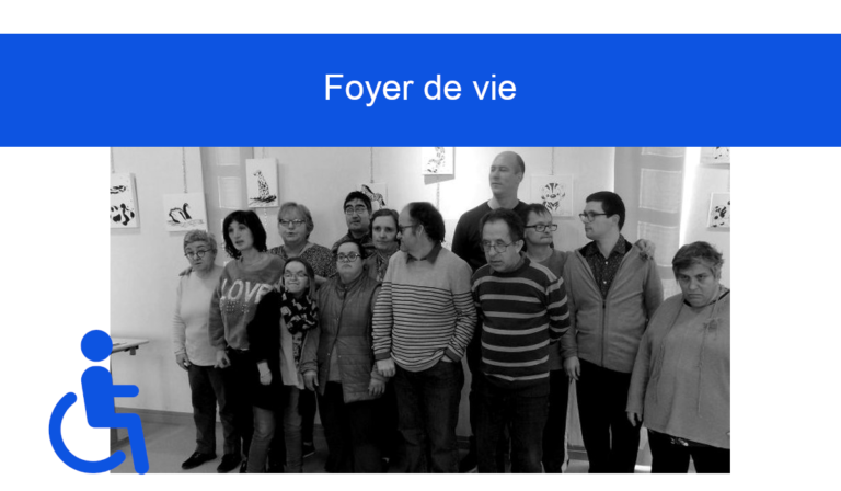Foyer de vie pour les adultes en situation de handicap