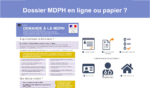 Dossier MDPH en ligne ou papier - Les différences