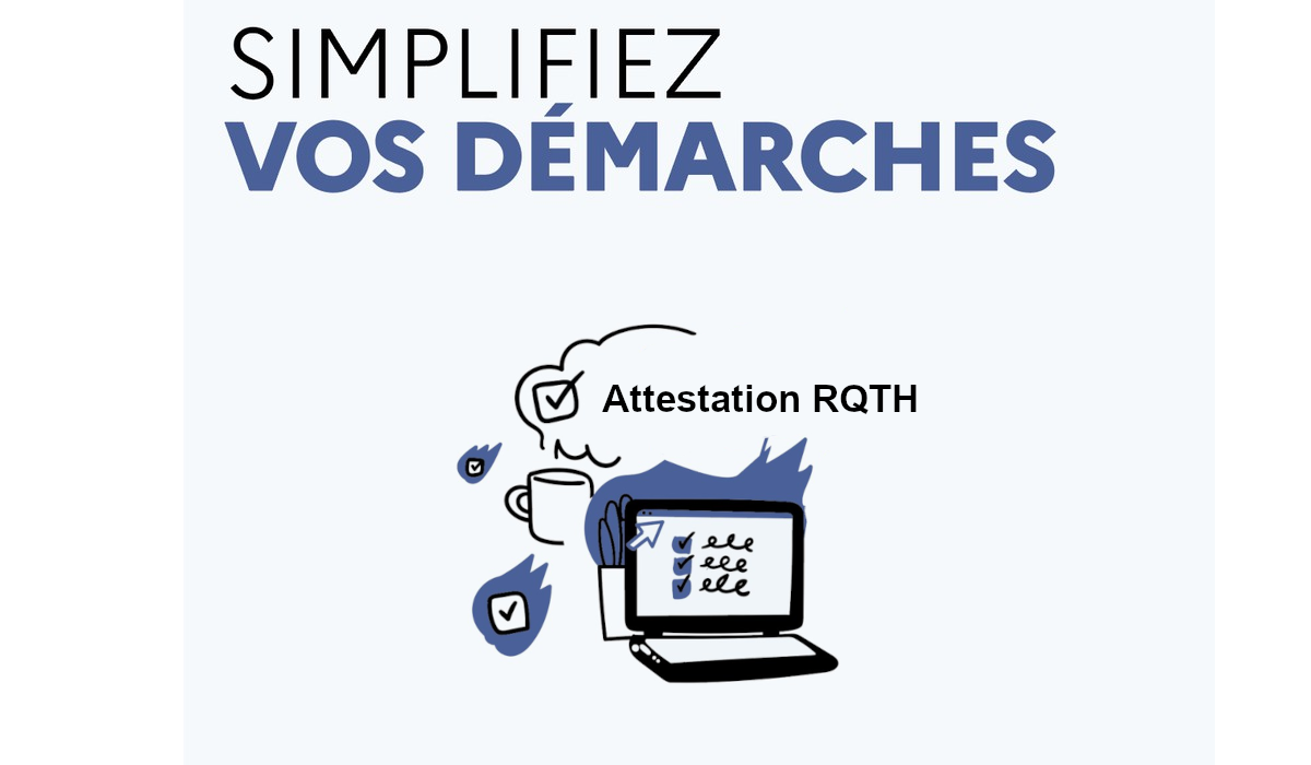 Attestation RQTH - Comment obtenir le justificatif